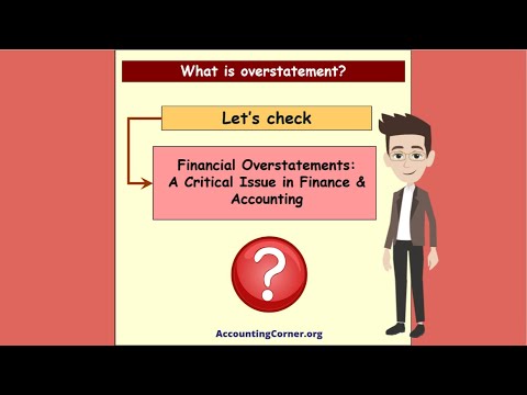 Overstatement | Accounting Corner